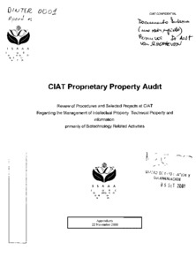 CIAT proprietary property audit: Review of procedures and selected projects at CIAT regarding ...