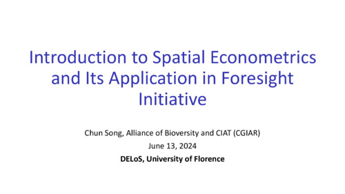 Introduction to spatial econometrics and its application in foresight initiative | Alliance ...