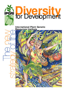 Diversity for development: the new strategy of the International Plant ...