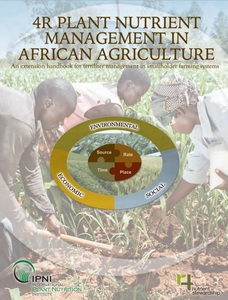 4R plant nutrient management in African agriculture: an extension ...