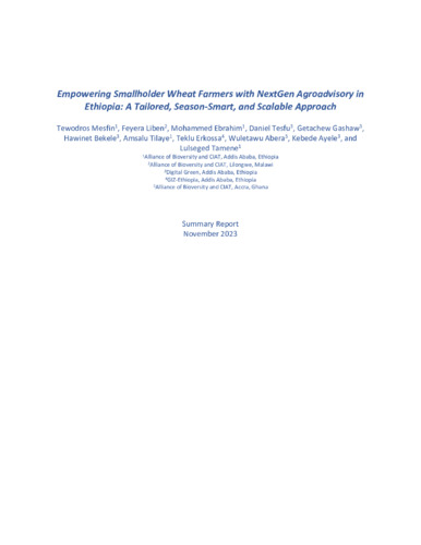 Empowering smallholder wheat farmers with NextGen Agroadvisory in Ethiopia: A tailored, season ...