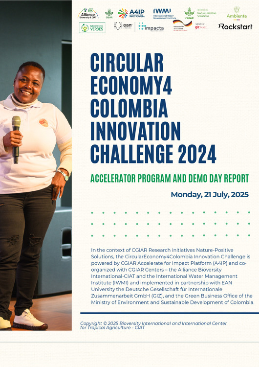Circular Economy 4 Colombia innovation challenge 2025: Accelerator Program and Demo Day Report ...