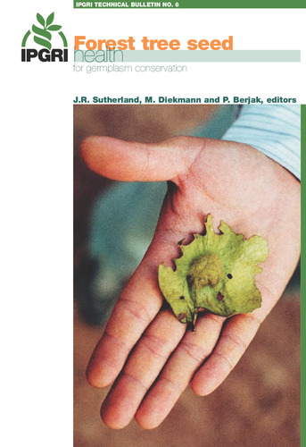 Forest tree seed health for germplasm conservation