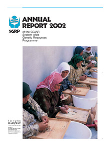 Annual report 2002 of the CGIAR System-wide Genetic Resources Programme ...