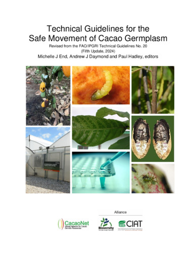 Technical Guidelines for the Safe Movement of Cacao Germplasm. Revised ...