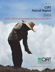 CIAT annual report 2009 | Alliance Bioversity International - CIAT