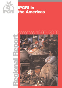 IPGRI in the Americas: Regional report - Americas 1999-2000 | Alliance ...
