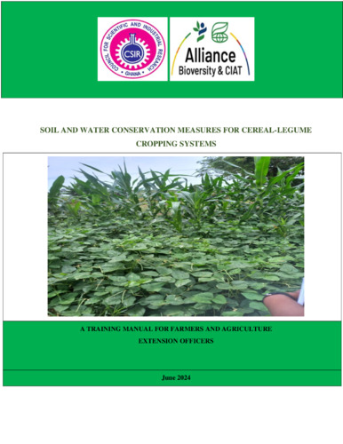 Soil and water conservation measures for cereal-legume cropping systems: A training manual for ...