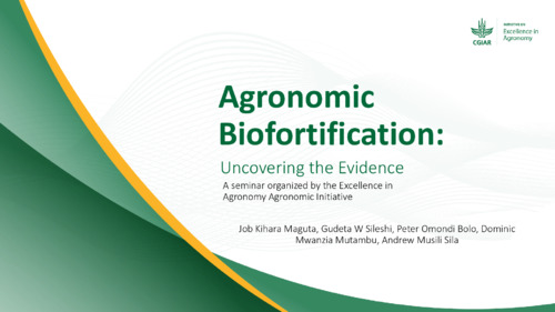 Agronomic biofortification: Uncovering the evidence. A seminar ...