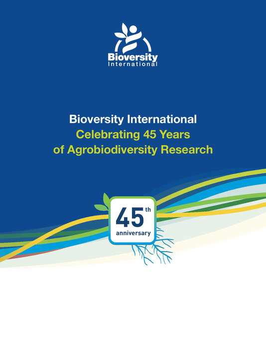 Bioversity International celebrating 45 years of agrobiodiversity