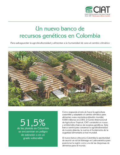 Un nuevo banco de recursos genéticos en Colombia: para salvaguardar la ...
