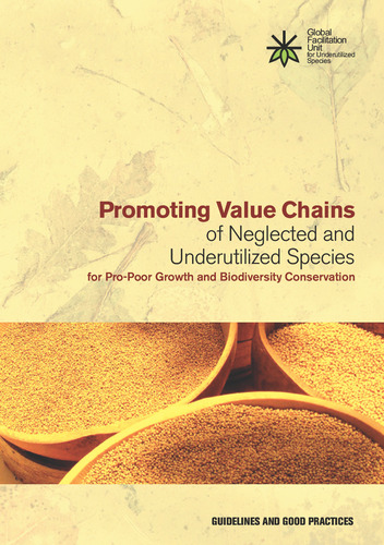 Promoting value chains of neglected and underutilized species