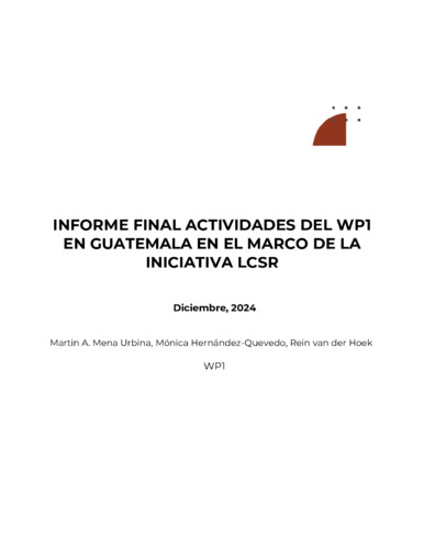 Informe final actividades del wp1 en guatemala en el marco de la iniciativa LCSR | Alliance ...