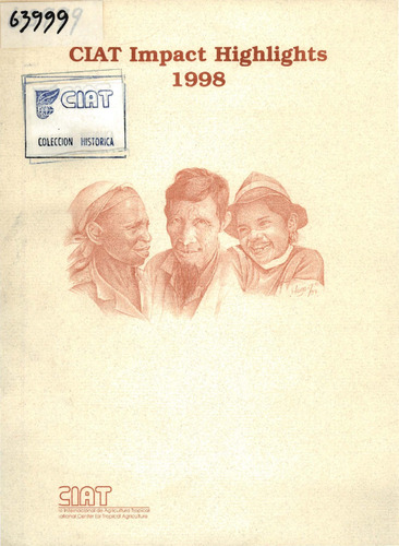 CIAT impact highlights 1998 | Alliance Bioversity International - CIAT